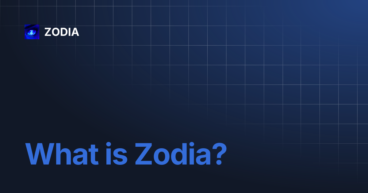 What is Zodia? | ZODIA